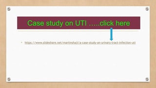 Urinary tract infection- a detailed medical study | PPTX