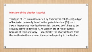 Urinary tract infection- a detailed medical study | PPTX