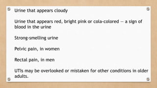 Urinary tract infection- a detailed medical study | PPTX