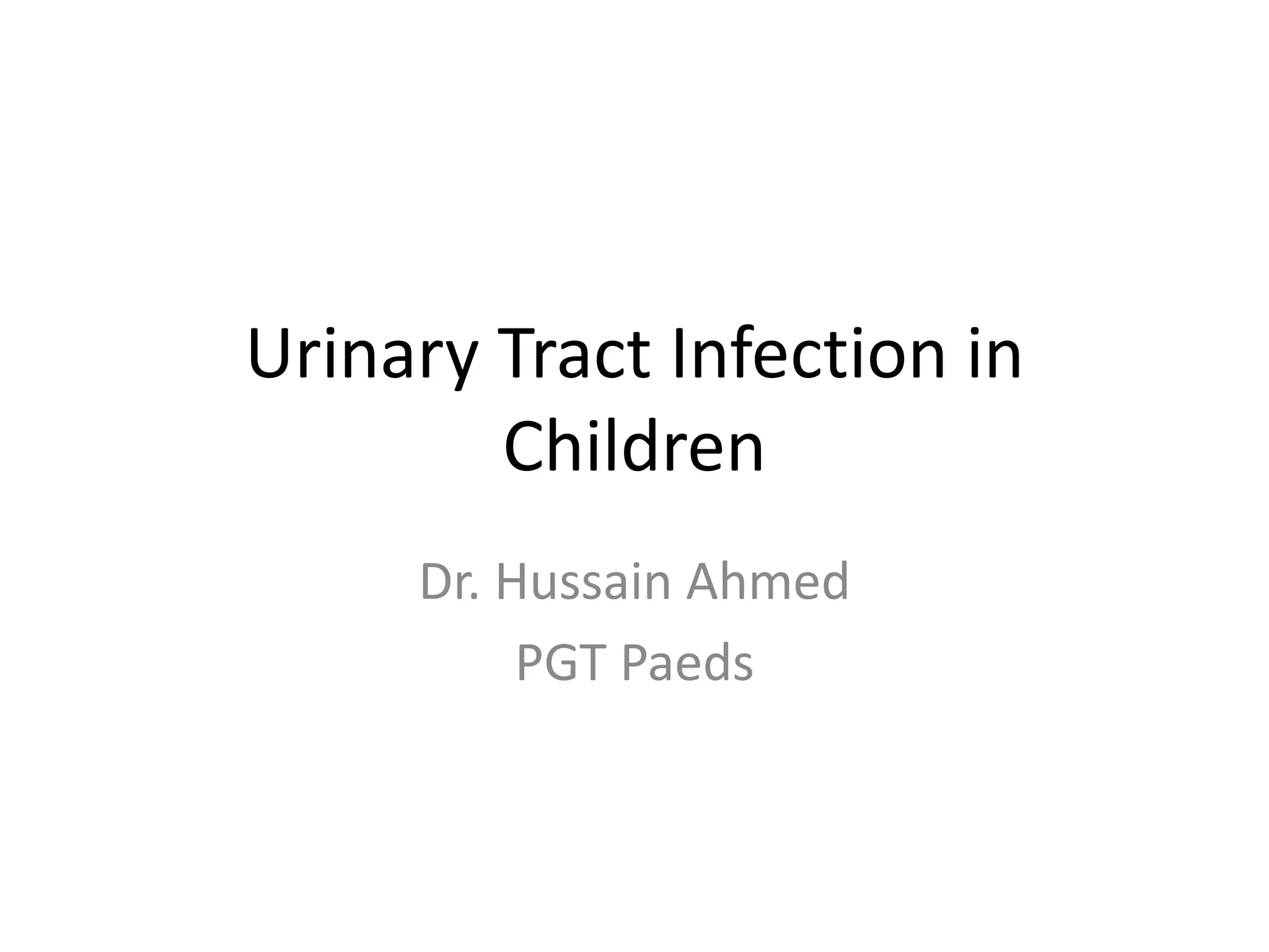 Urinary tract infection in children | PPTX