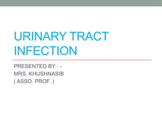 URINARY TRACT INFECTION and nursing management .pptx