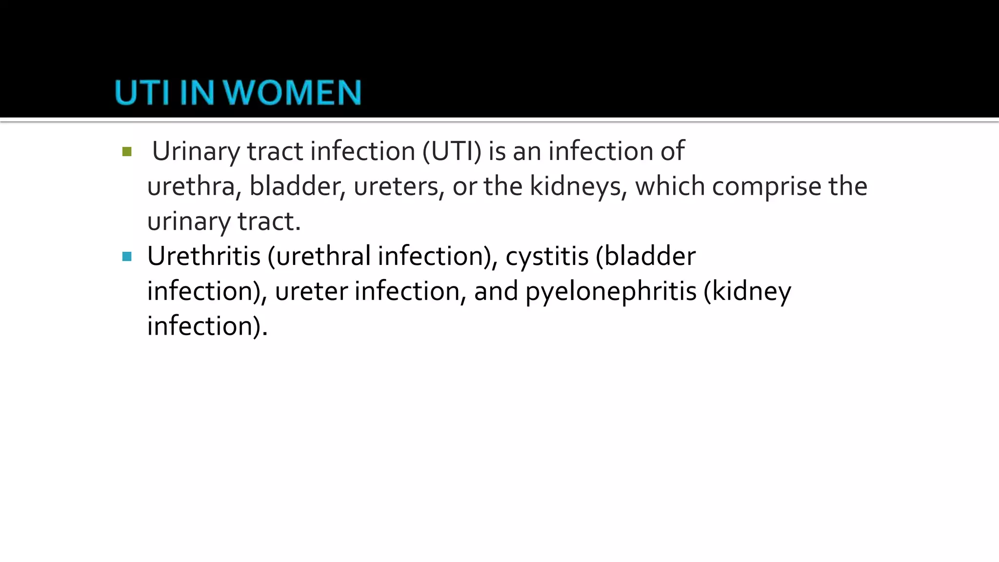 Urinary tract infections in obs & gynae | PPTX