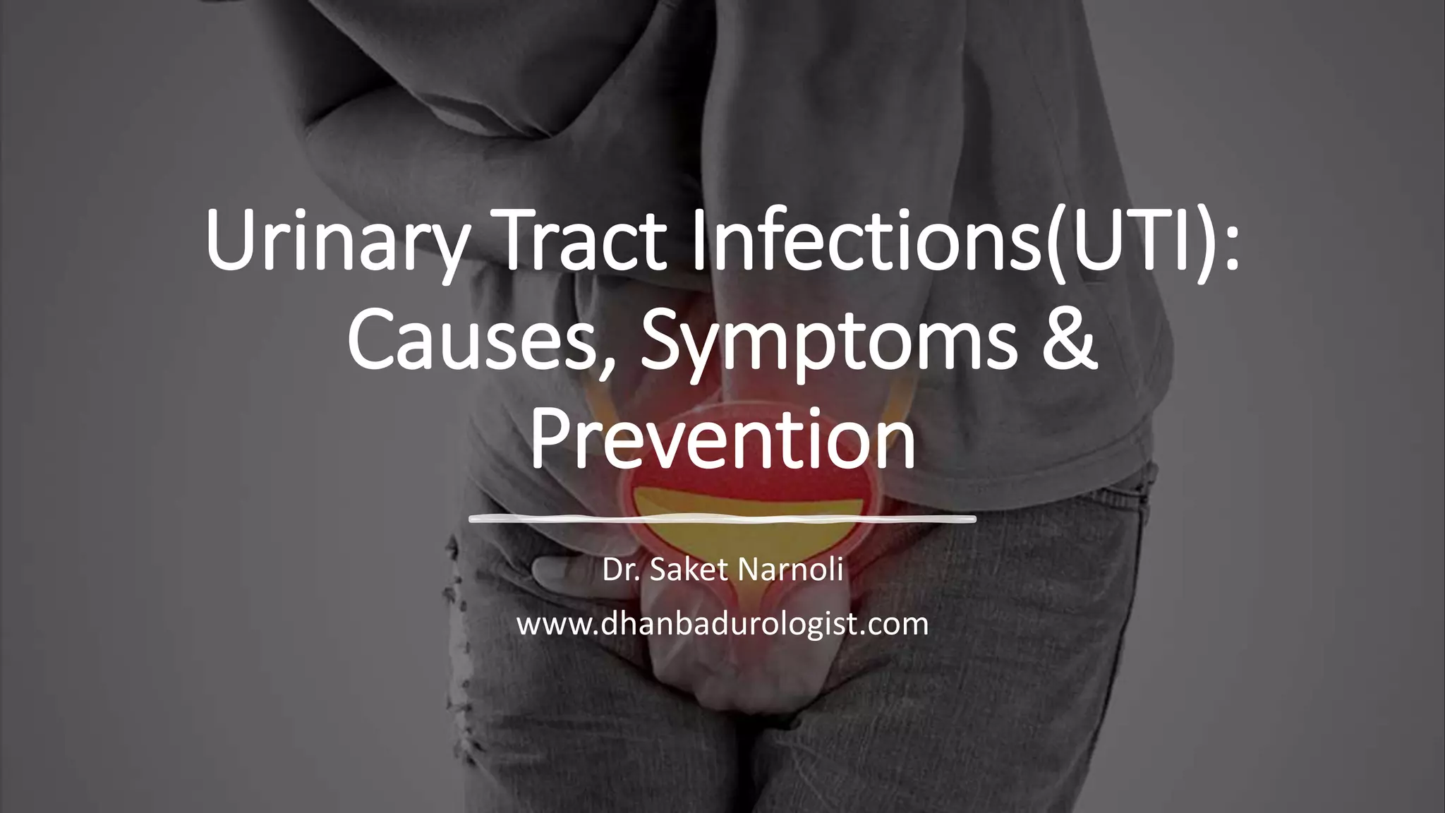 Urinary Tract Infections(UTI) | PPT