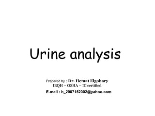 Urine analysis | PPT | Blood Disorders | Diseases and Conditions