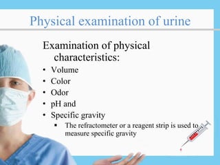 Urine analysis | PPTX