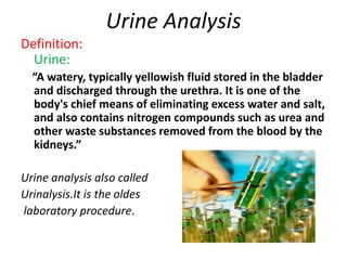 Urine analysis | PPTX