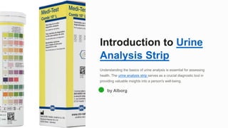 Urine Analysis Strip alborgdx Dubai.pptx