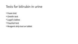 urine bile salts.pptxBilirubin metabolism, conjugated unconjugated | PPTX
