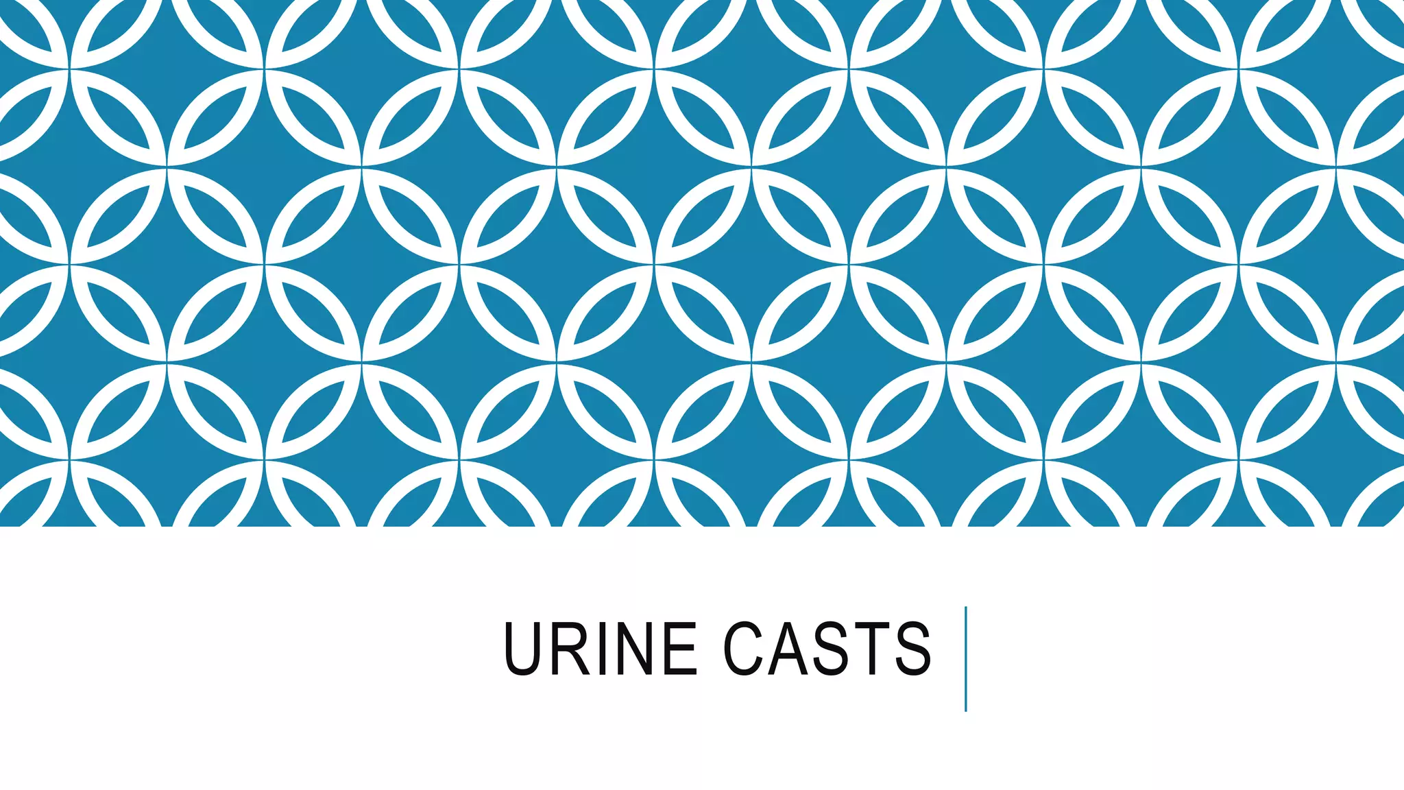 Urine casts | PPTX