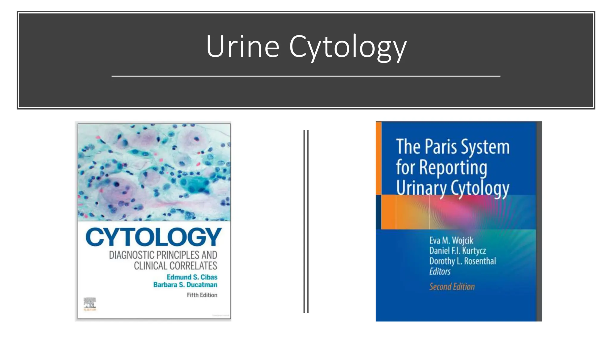 Urine cytology - Diagnostic Principles and Reporting.pptx