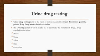 LABORATORY URINE DRUG SCREENING TEST (UDS).ppt