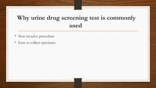 LABORATORY URINE DRUG SCREENING TEST (UDS).ppt