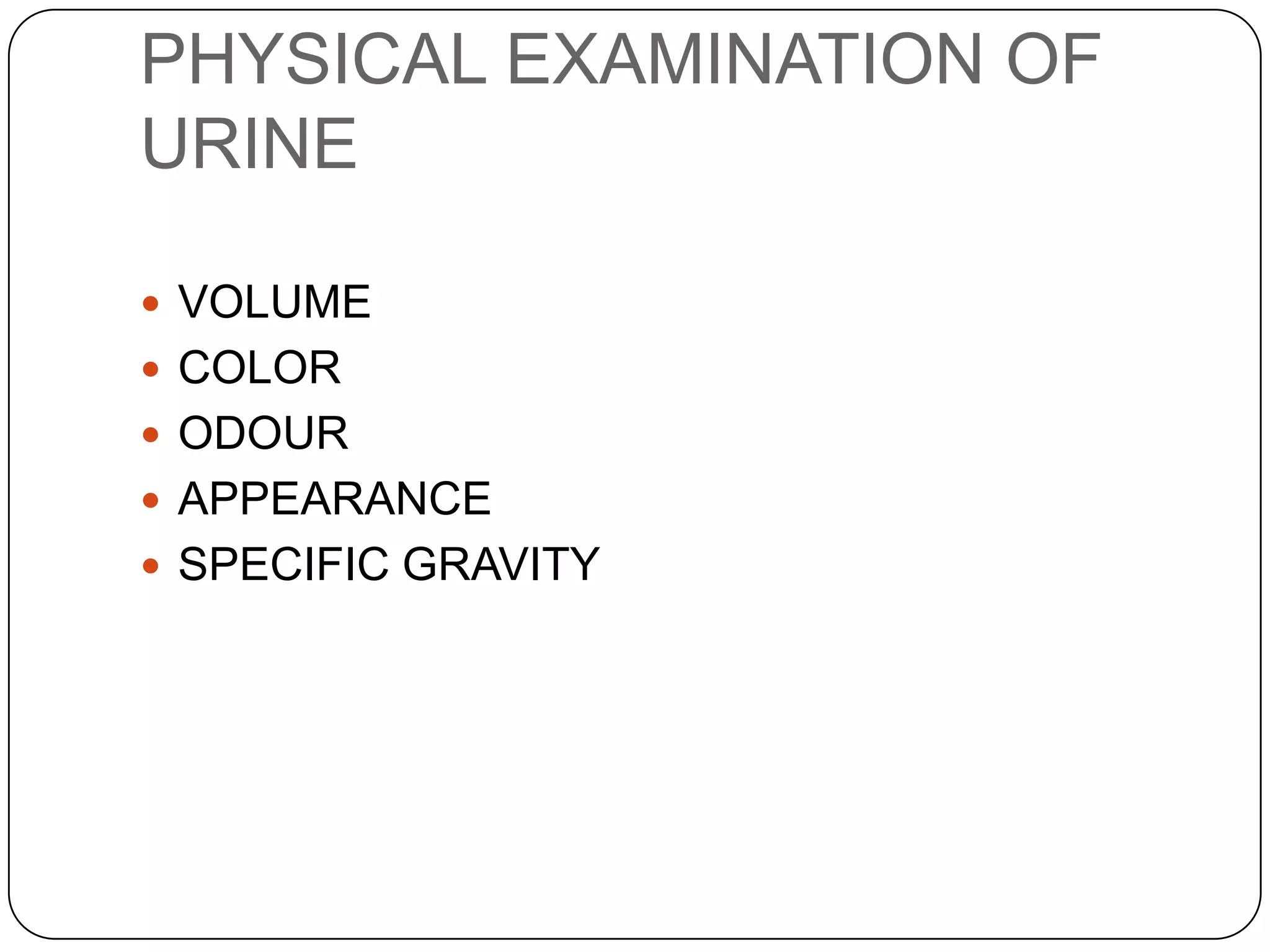 Urine examination | PPTX
