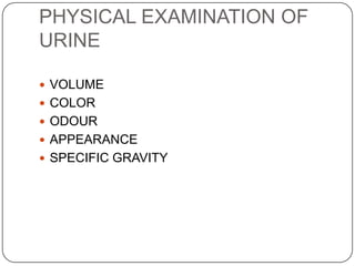 Urine examination | PPTX