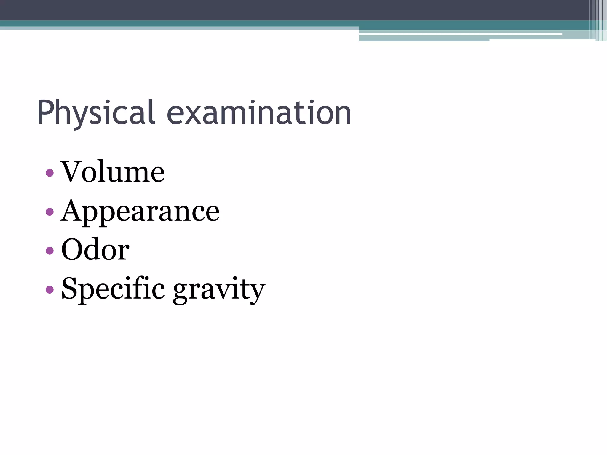 Urine examination , urine, chemical examination | PPTX