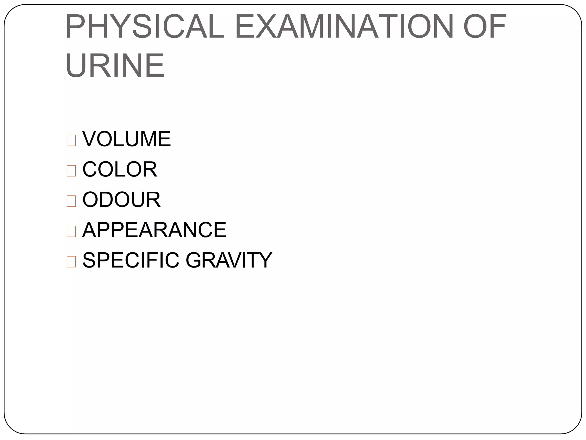 urine examination. | PPTX
