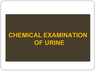 urine examination. | PPTX