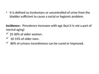 urine incontenence.pptx .A.P: Narges Ben Halim misurata university | PPTX