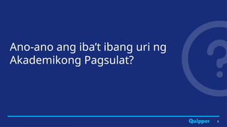 Filipino - Grade 12- Uri ng Akademikong Pagsulat.pptx