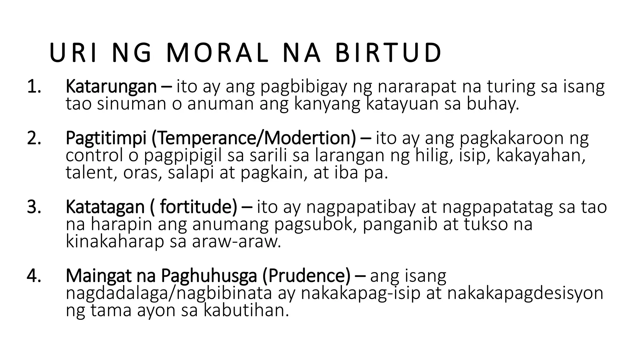 URI NG MORAL NA BIRTUD.pptxNKJLLHHFYFVJJ | PPTX
