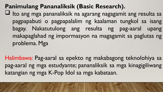 URI NG PANANALIKSIK.pptxhvhjvjgukufthgdgfh | PPTX