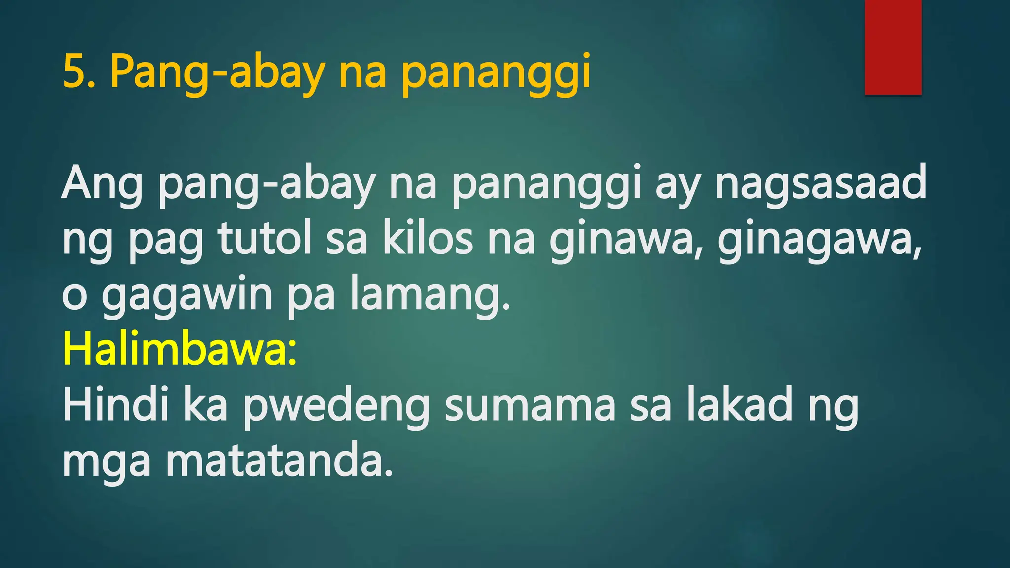 Uri ng Pang-abay.pptx sa filipino lesson 3 | PPTX