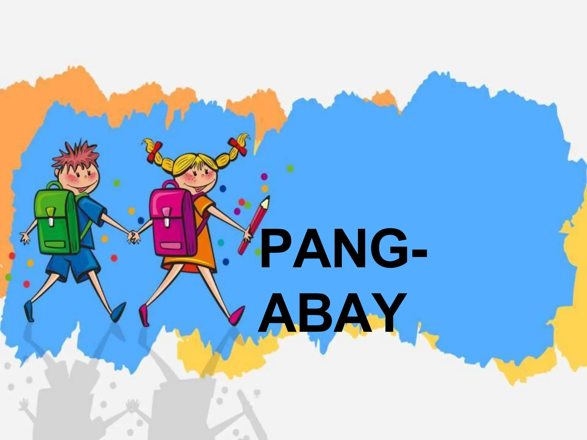uri ng pang-abay (pamaraan, pamanahon, panlunan) | PPTX