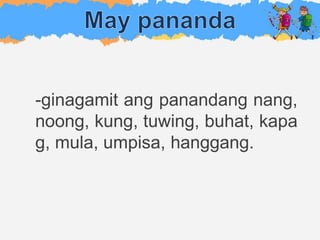 uri ng pang-abay (pamaraan, pamanahon, panlunan) | PPTX