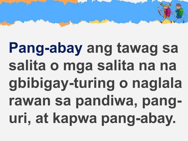 uri ng pang-abay (pamaraan, pamanahon, panlunan) | PPTX