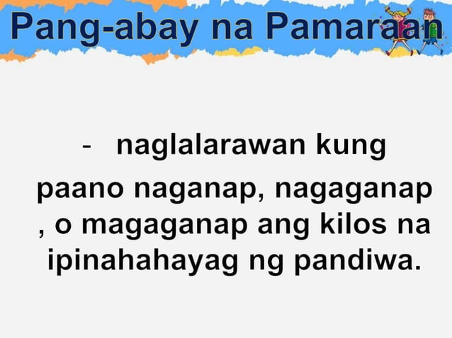 uri ng pang-abay (pamaraan, pamanahon, panlunan) | PPTX