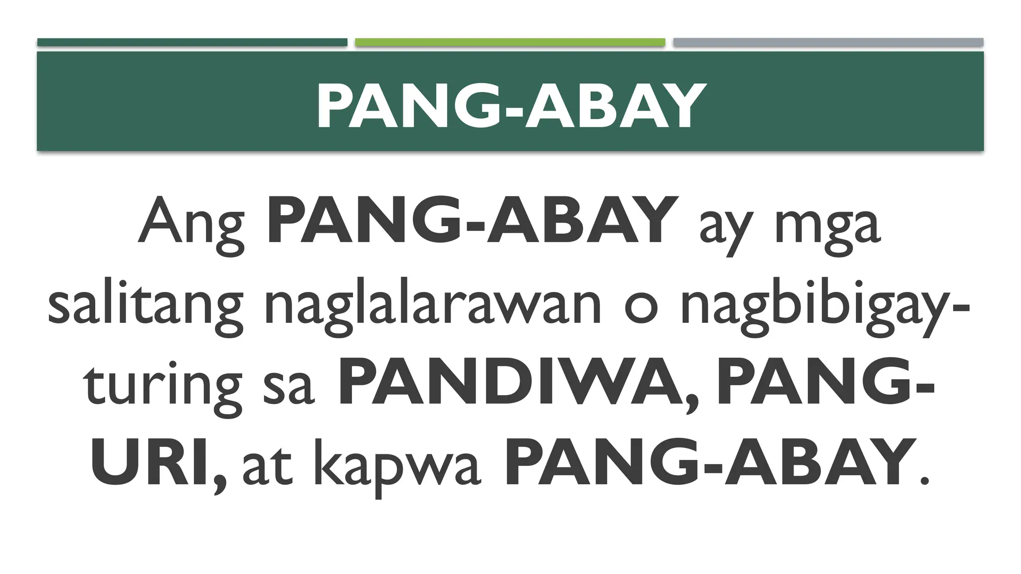 Filipino 9 - Ikatlong Markahan - Mga Uri ng Pang-abay | PPTX