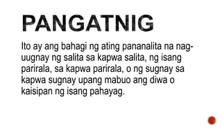 Filipino 8 Uri ng Pangatnig | PPTX