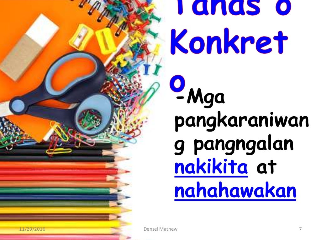 Uri ng pangngalan ayon sa katangian Uri ng pangngalan ayon sa katangian