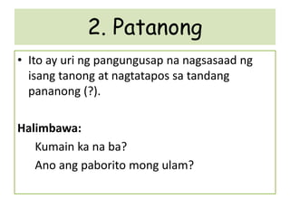 Uri ng pangungusap ayon sa gamit | PPTX