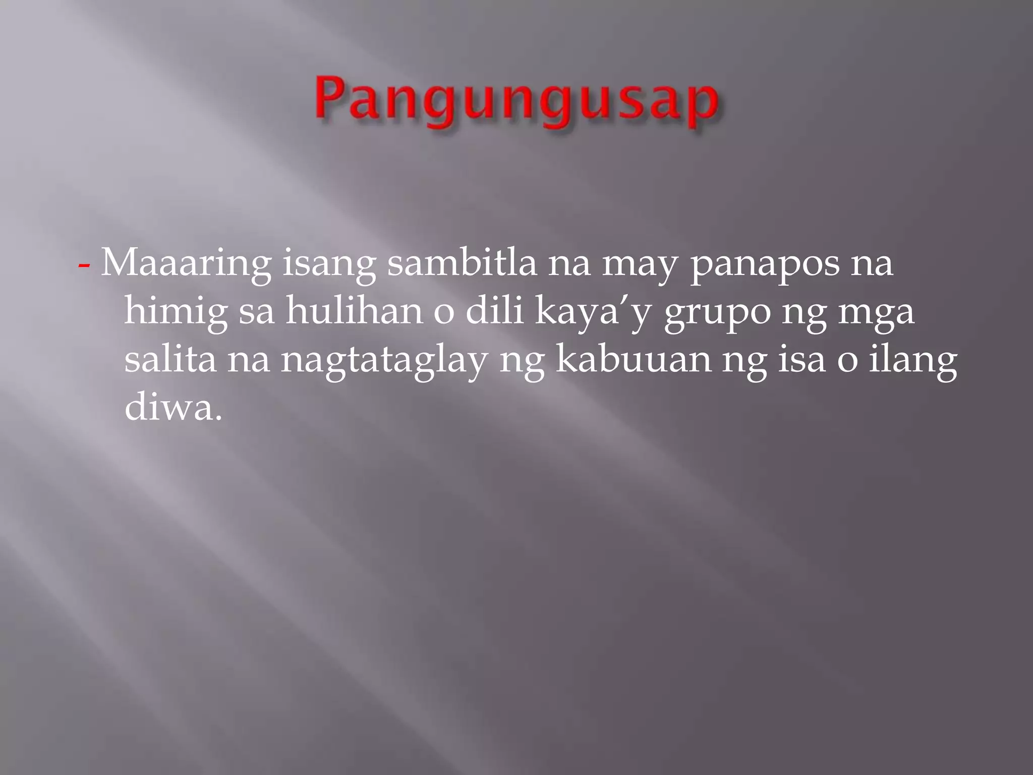 Uri ng pangungusap ayon sa layon | PPTX Uri ng pangungusap ayon sa layon | PPTX