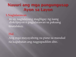 Uri ng pangungusap ayon sa layon | PPTX