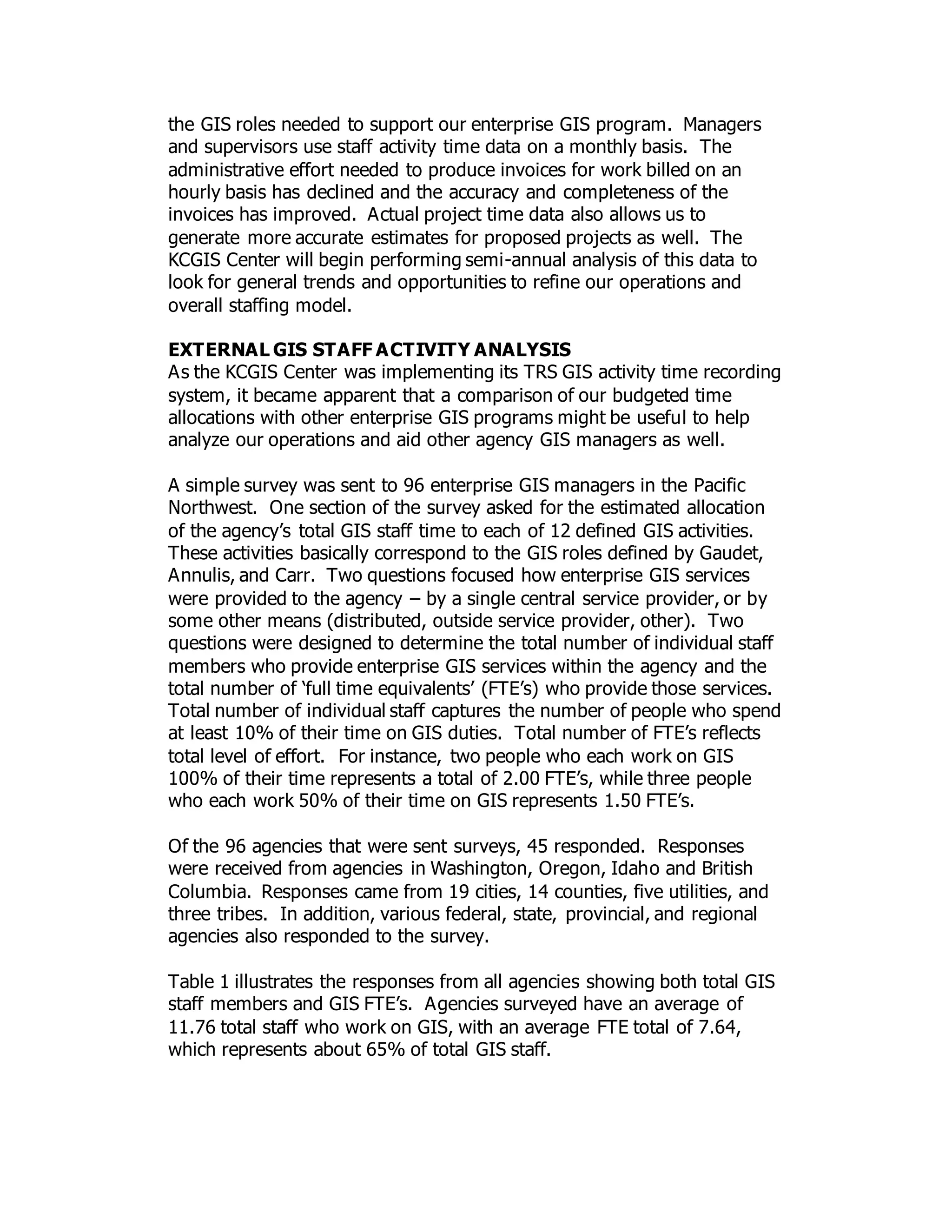 IMPROVING ENTERPRISE GIS OPERATIONS VIA STAFF USAGE ANALYSIS AND ...