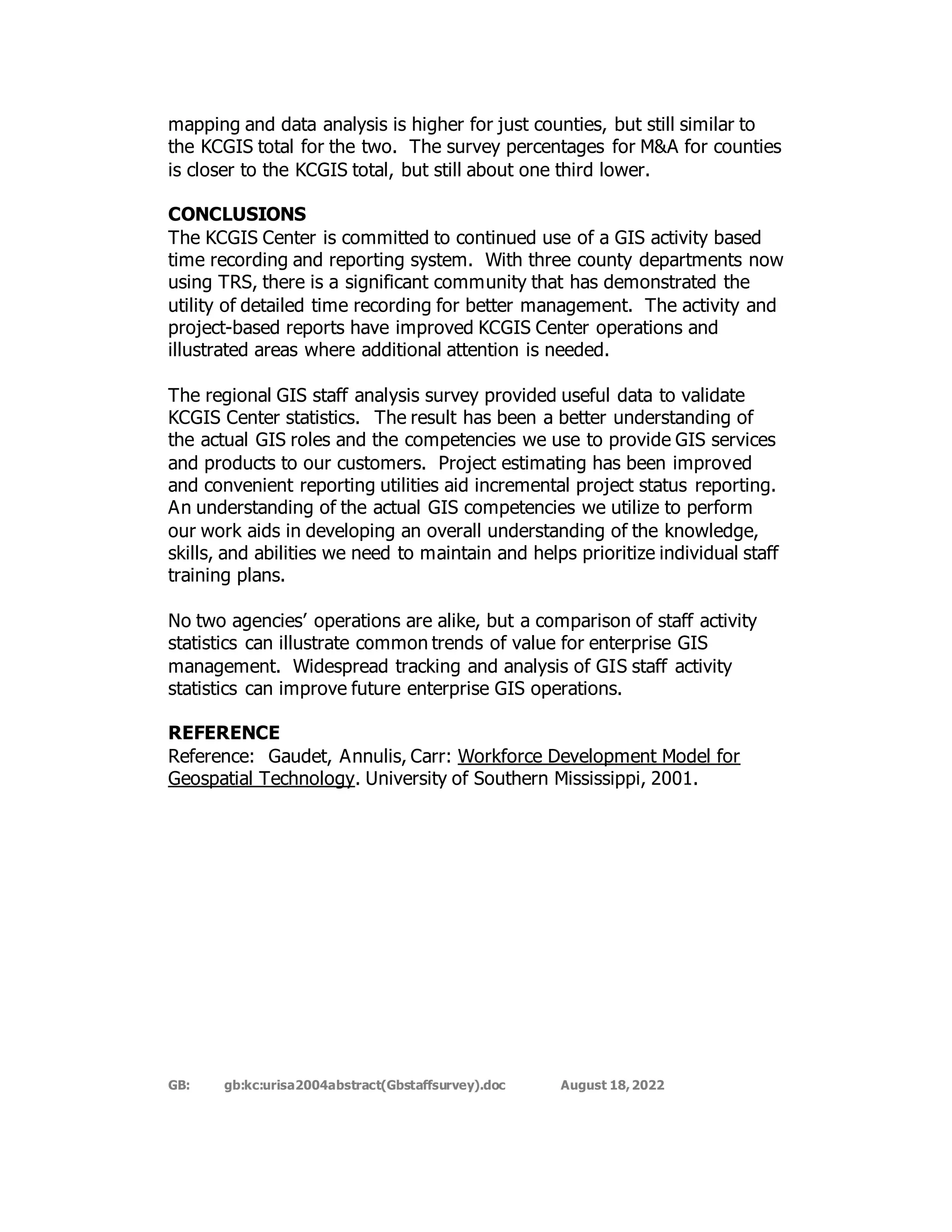 IMPROVING ENTERPRISE GIS OPERATIONS VIA STAFF USAGE ANALYSIS AND ...