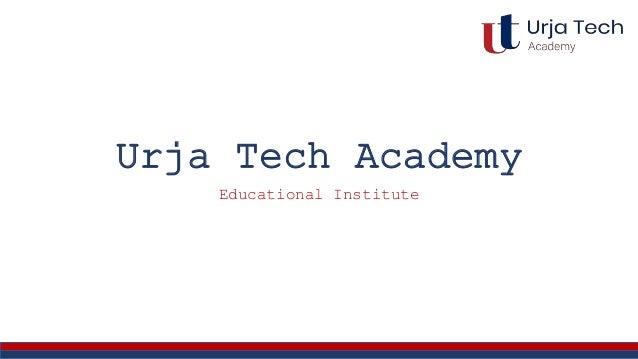 Urja Tech Academy.pptx