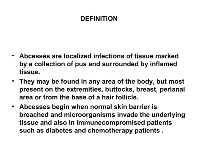 Abcess+incision+and+drainage | PPT | Ear, Nose and Throat Conditions ...