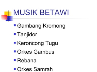 musik betawi SD | PPT