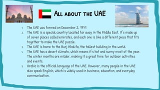 A PPT ALL ABOUT UAE, FACTS AND IT'S LEGACY | PPTX