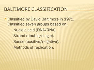 Classification of virus ICTV,LHT,Baltimore | PPTX