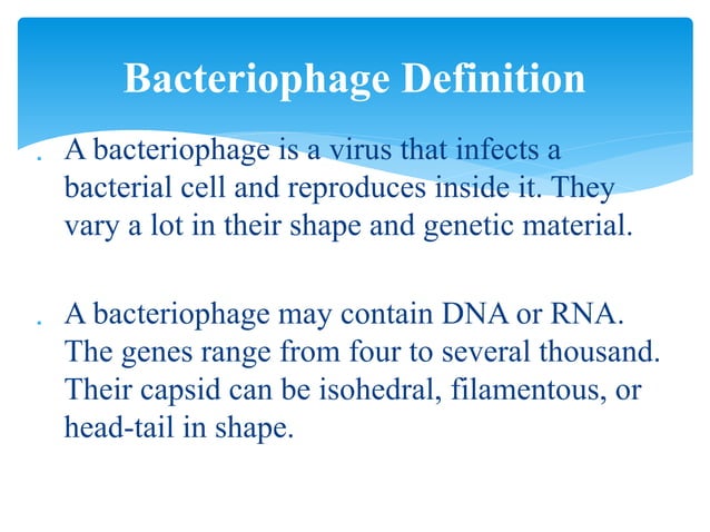Bacteriophage Definition, Structure, and Life Cycle | PPT