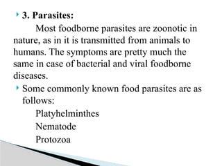 Foodborne Disease,Symptoms,Control and Preservation | PPTX