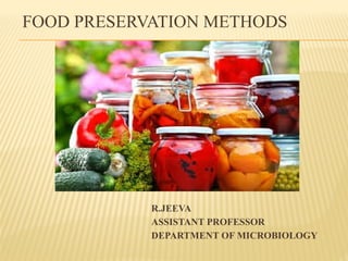 Food Preservation Methods in Food Microbiology | PPTX