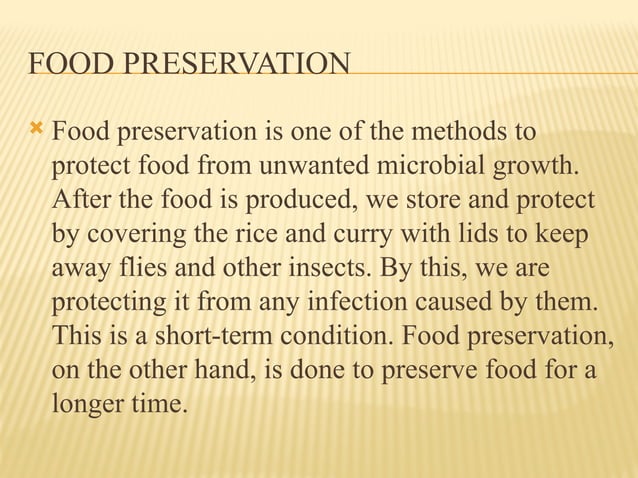 Food Preservation Methods in Food Microbiology | PPTX