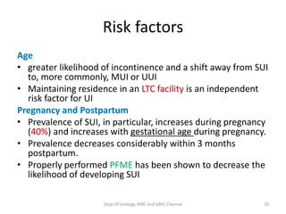 Uro gynacology- ui- evaluation & management | PPT