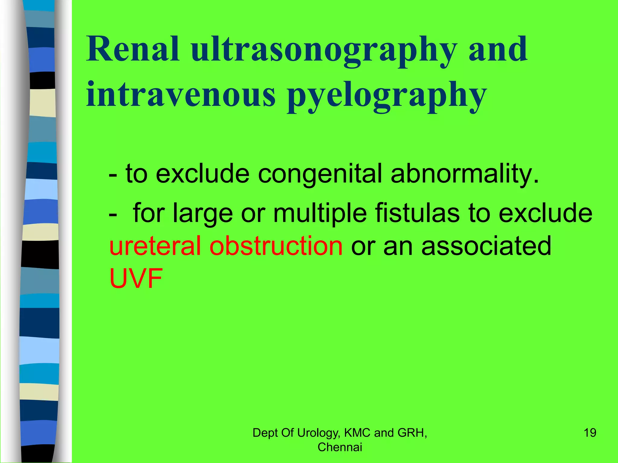 Uro gynacology- urethrovaginal f. | PPT