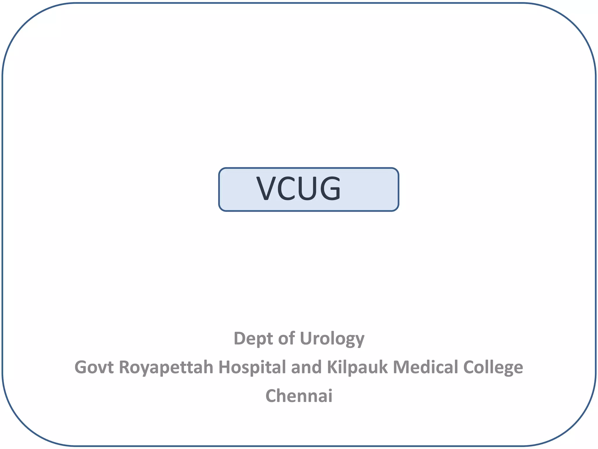 VOIDING CYSTO URETHROGRAM | PDF